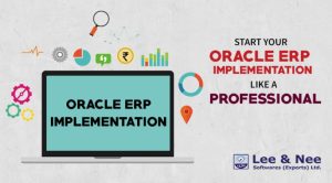 Start Your Oracle ERP Implementation In India Like A Professional - Lee ...